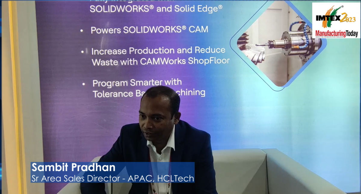 Sambit Pradhan, Sr Area Sales Director - APAC, HCLTech - Manufacturing Today India