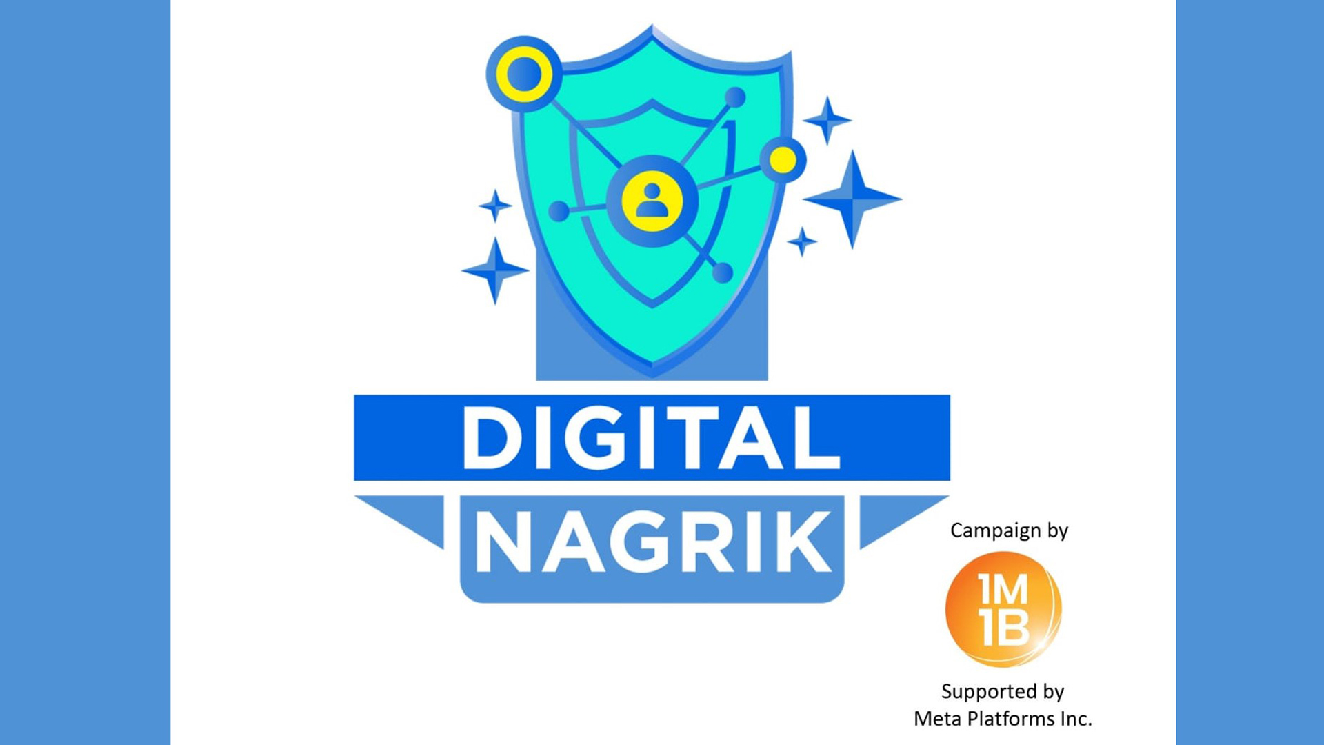 Digital Nagrik Campaign for women’s digital safety - Manufacturing ...