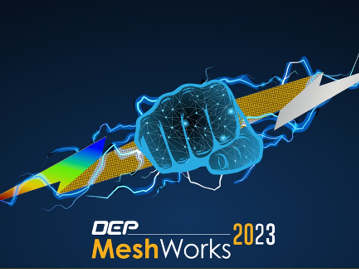 DEP MeshWorks 2023 takes engineering simulation to new heights ...