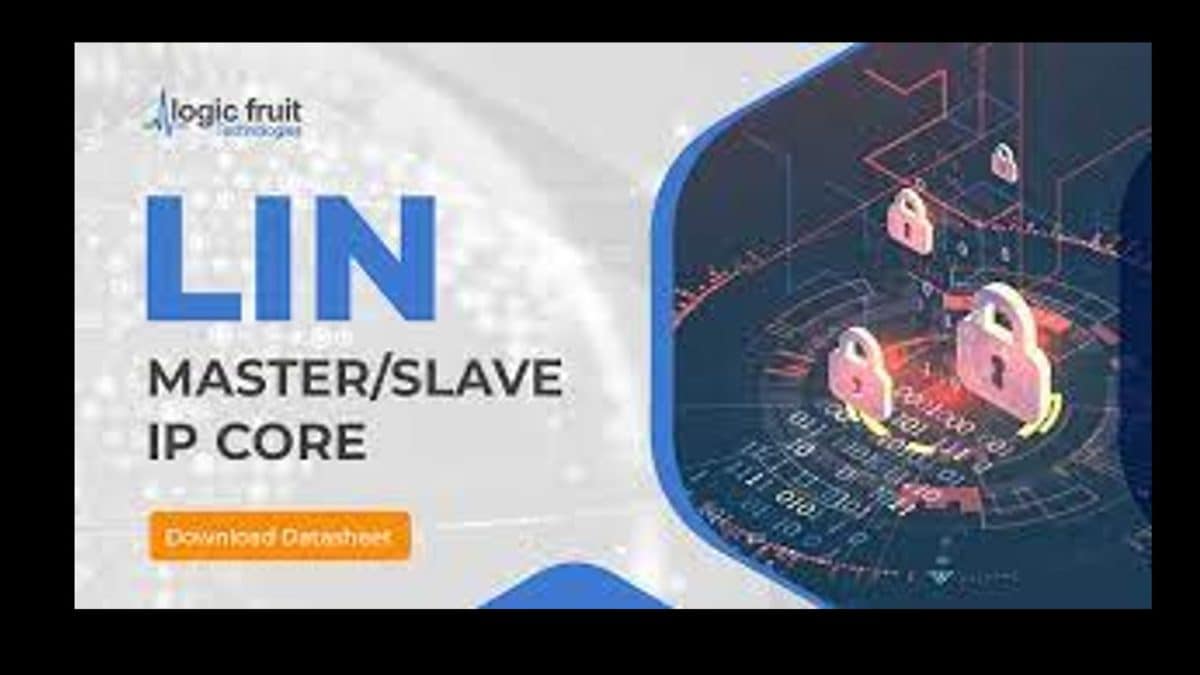 Logic Fruit Technologies unveils LIN Master Slave IP Core for efficient ...