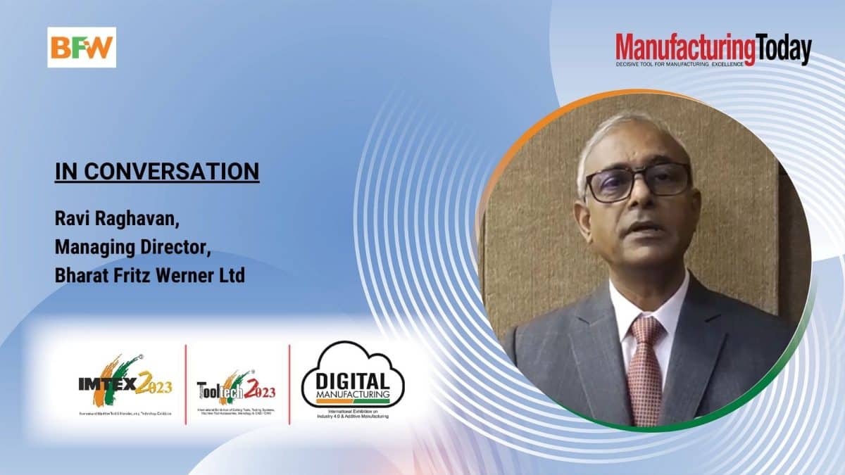 #IMTEX2023 | Ravi Raghavan - President, IMTMA in conversation with Manufacturing Today ...