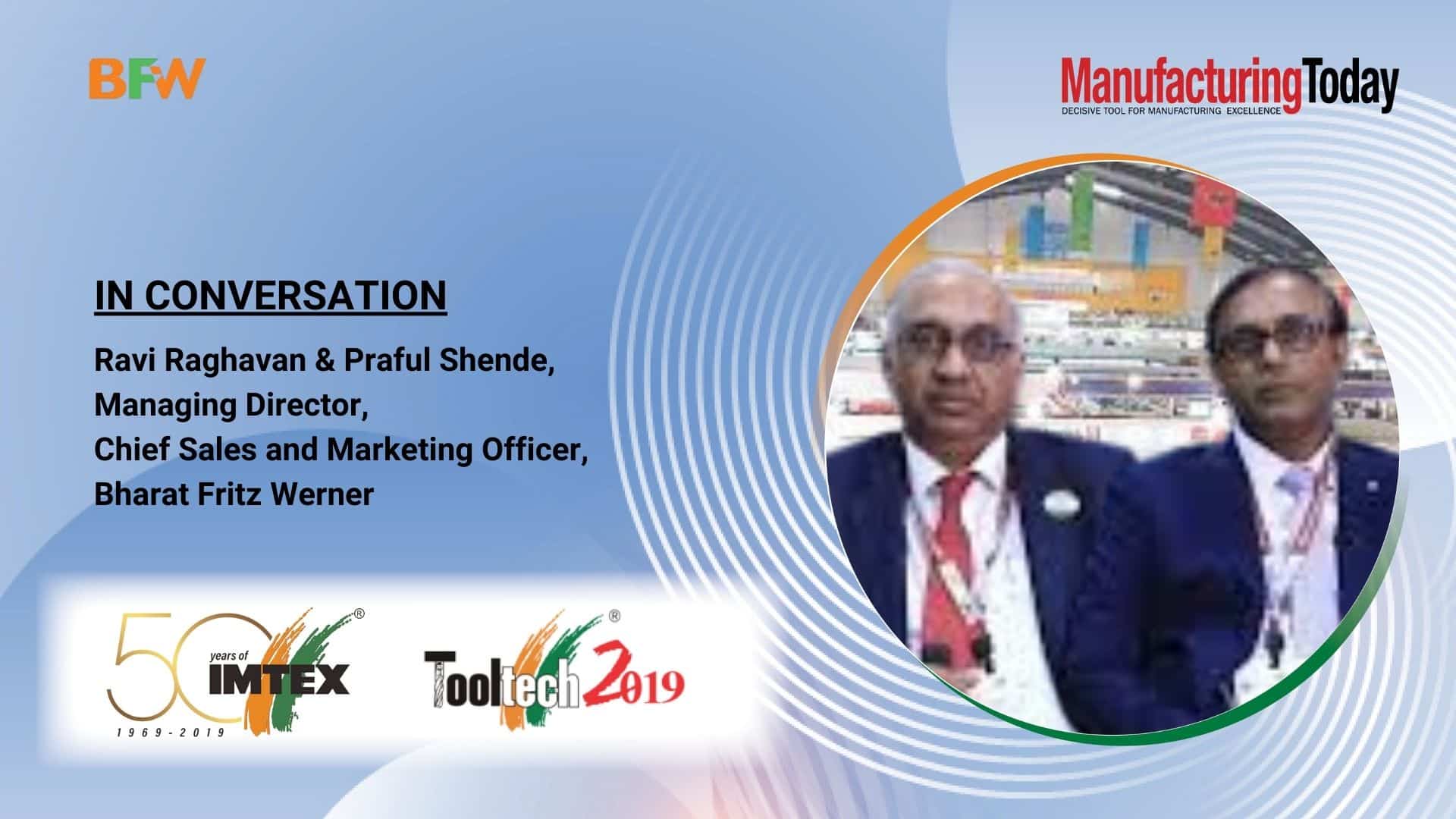 Ravi Raghavan & Praful Shende from Bharat Fritz Werner spoke to ...