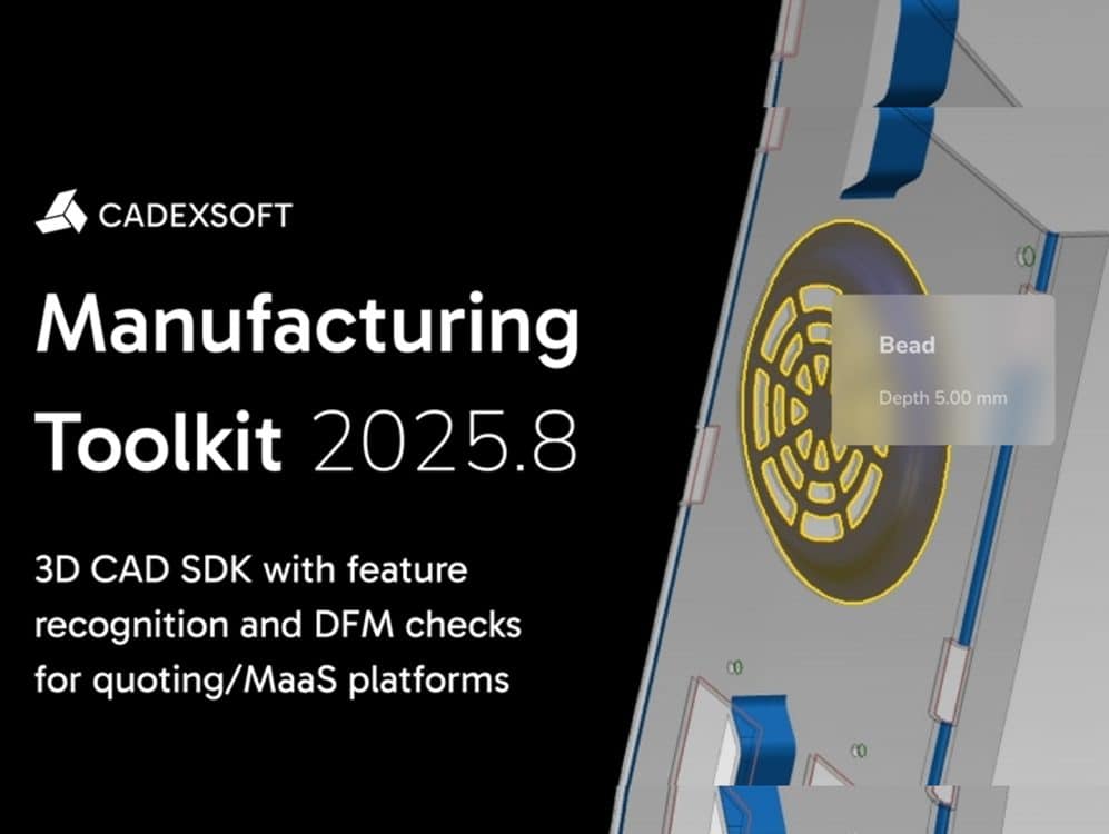 CADEXSOFT aligns its toolkit with modern DFM workflows - Manufacturing ...